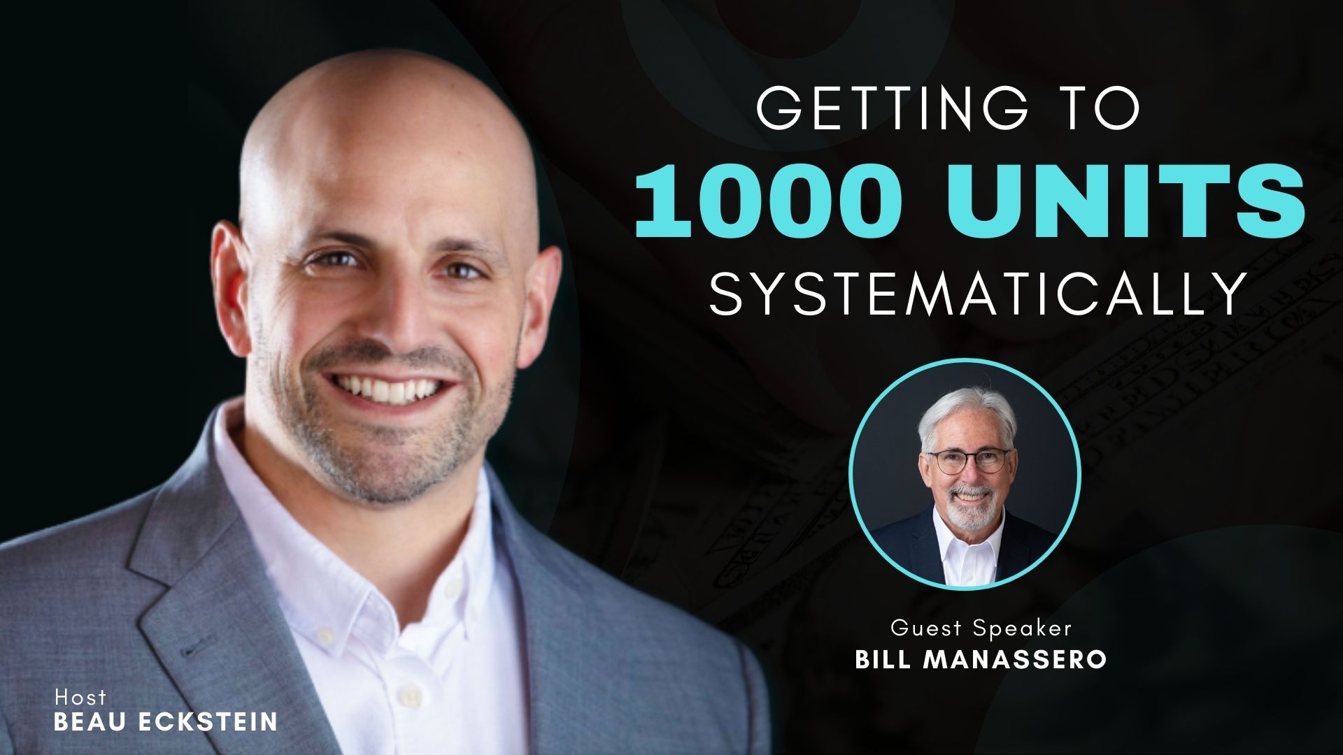 Getting to 1000 Units Systematically with Bill Manassero - Investor ...