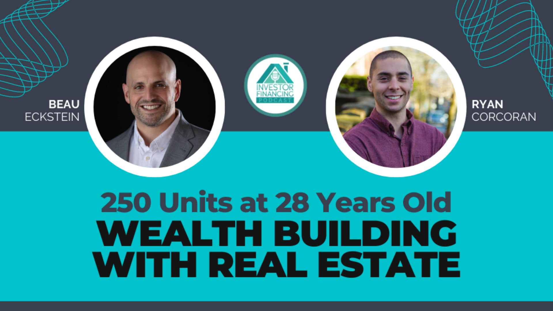 250 Units at 28 Years Old - [Wealth Building with Real Estate ...
