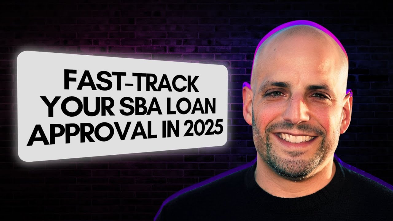 How to Get Your SBA Loan Approved and Funded in 2025 - Insider Tips for ...
